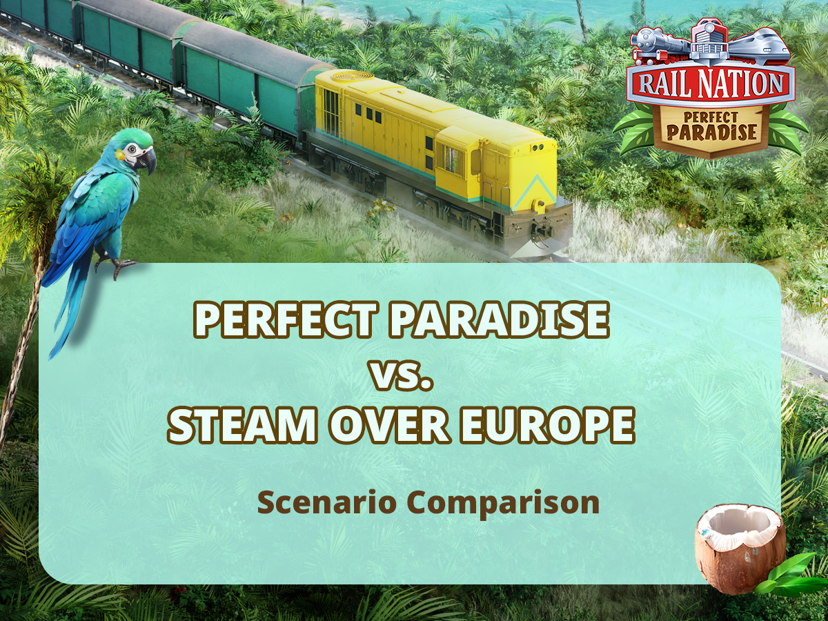 Scenario comparison: Perfect Paradise vs. Steam over Europe - Rail ...